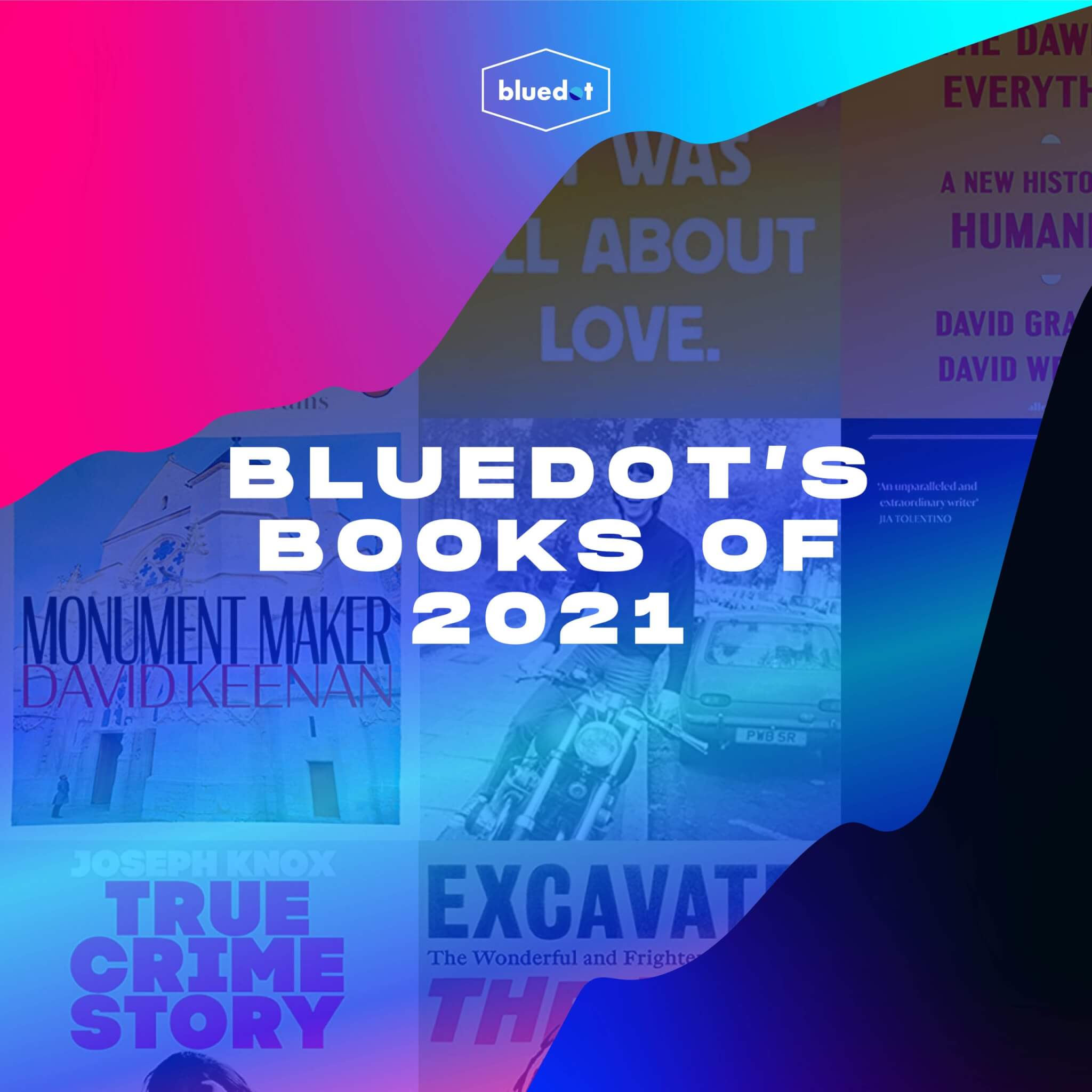 bluedot's books of 2021 - Bluedot