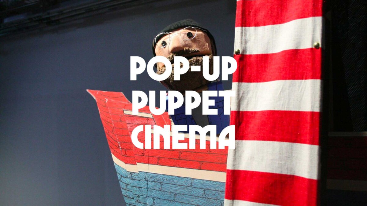 pop-Up Puppet Cinema - Bluedot